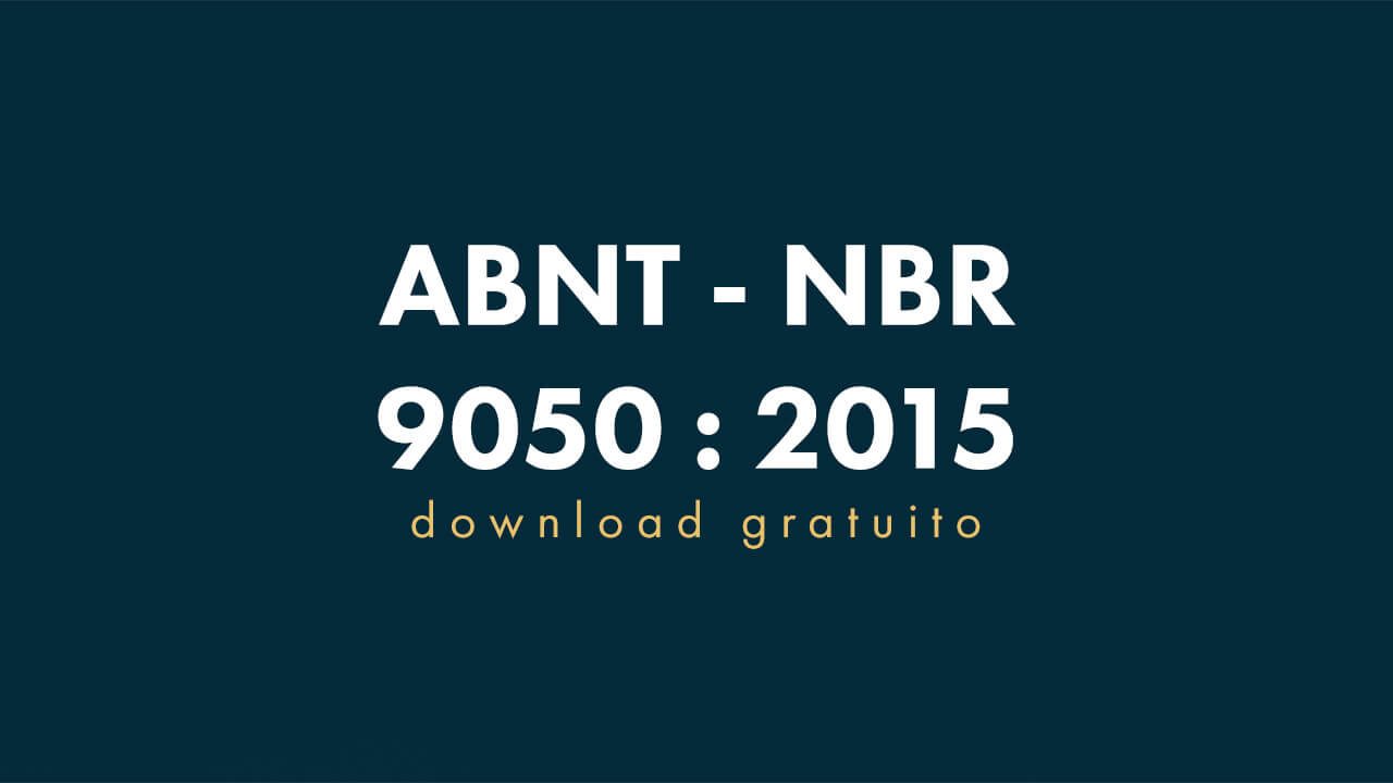 ABNT NBR 9050 Baixar Atualizada: 2020 Gratuita - Arquiteto Leandro Amaral