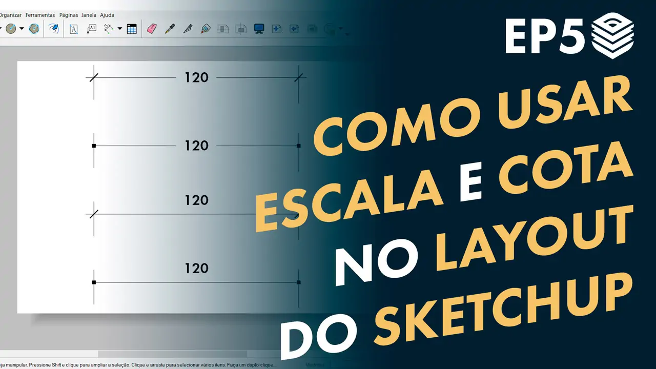 Cota e Escala no Layout do Sketchup: Como usar - Arquiteto Leandro Amaral